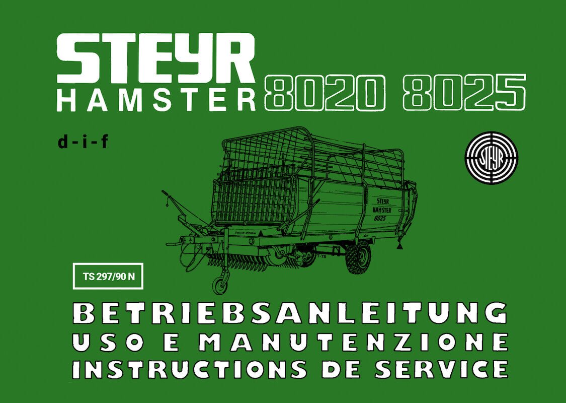 Steyr Hamster 8020 und 8025 Betriebsanleitung – steyr-traktor